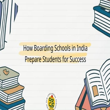 How Boarding Schools in India Prepare Students for Future Success.pdf