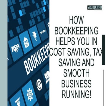 How Bookkeeping helps you in Cost Saving, Tax Saving and Smooth ...