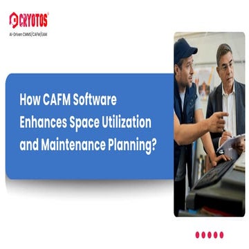 How CAFM Software Enhances Space Utilization and Maintenance Planning.pdf