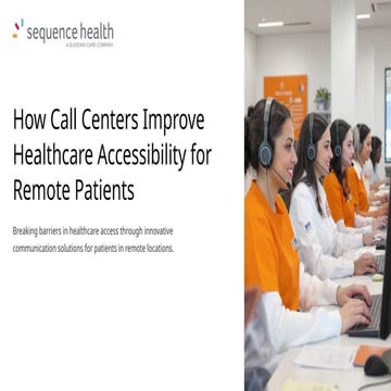 How Call Centers Help Improve Healthcare Accessibility for Remote ...