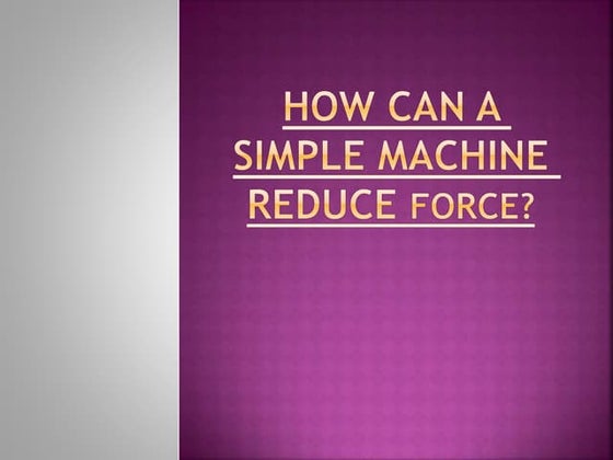 Simple machines | PPT