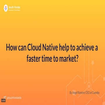 How can Cloud Native help to achieve a faster time to market_.pdf