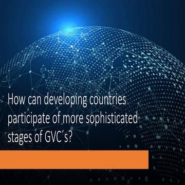 How can developing countries participate of more sophisticated stages ...