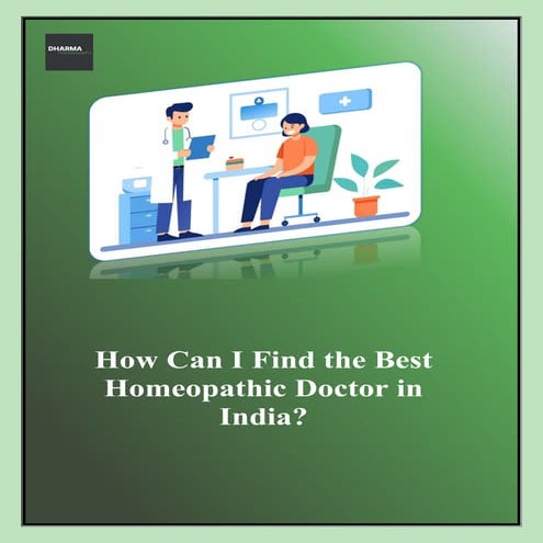 How Can I Find the Best Homeopathic Doctor in India.pdf