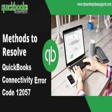 How Can I Rectify QuickBooks Error Code 12057.pptx