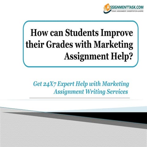 How can Students Improve their Grades with Marketing Assignment Help ...