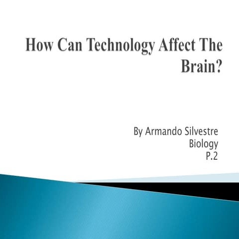 How can technology affect the brain | PPTX