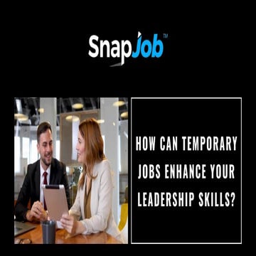 How Can Temporary Jobs Enhance Your Leadership Skills? | PDF
