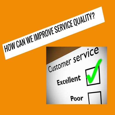 How can we improve service quality | PDF | Business | Business and Finance