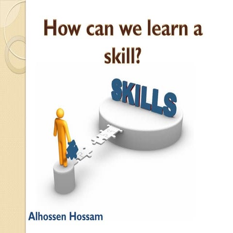 How can we learn a skill | PPT