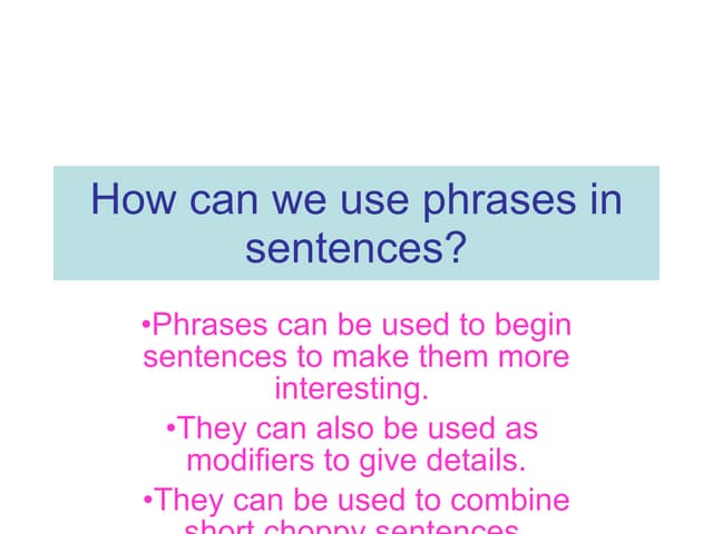 Phrases and sentences
