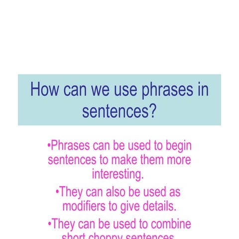 How Can We Use Phrases In Sentences | PPT