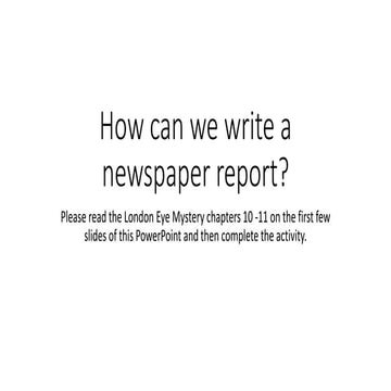 How can we write a newspaper report | PPT