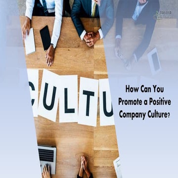 How can you Promote a Positive Company Culture | PPTX | Human Resources ...