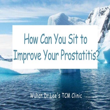 How Can You Sit to Improve Your Prostatitis? | PPT
