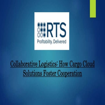 How Cargo Cloud Solutions Foster Cooperation.pptx | Cloud Computing ...