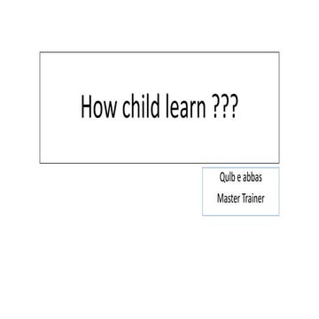 How child learn | PPT