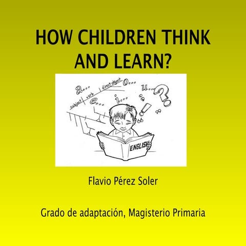 How children think and learn | PPT