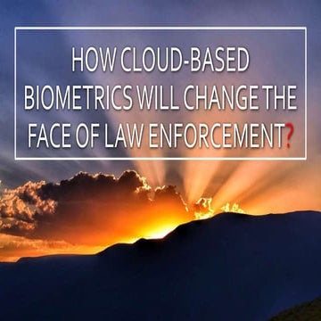 Role of Biometrics in Law Enforcement | PDF