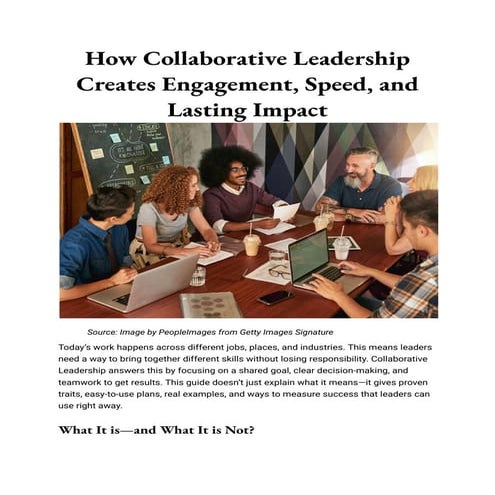 How Collaborative Leadership Creates Engagement, Speed, and Lasting ...