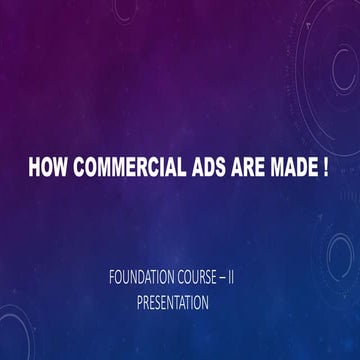 How commercial ads are made ! | PPTX