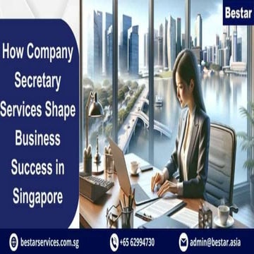 How Company Secretary Services Shape Business Success in Singapore.pptx