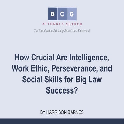 How Crucial Are Intelligence, Work Ethic, Perseverance, and Social ...