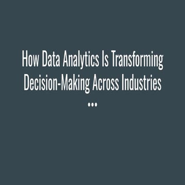 How Data Analytics Is Transforming Decision-Making Across Industries | PDF