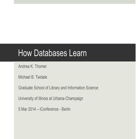 How databases learn - iconference 2014 | PPTX