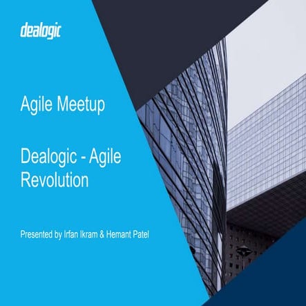 How Dealogic Scaled Agile & Delivers Effectively | PPTX | Cloud ...