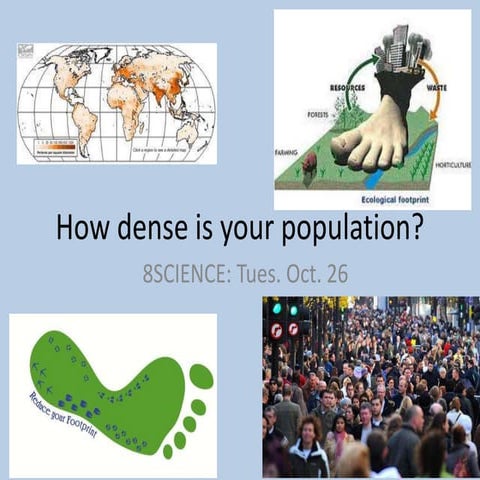 How dense is your population | PPT