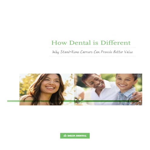 How Dental Is Different | PDF