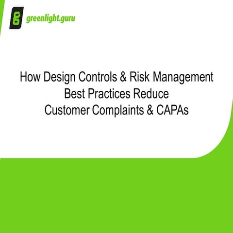 How Design Controls & Risk Management Best Practices Reduce Customer ...