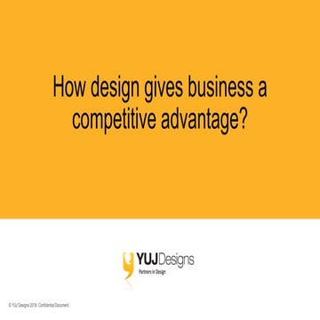How design gives business a competitive advantage? | PPT