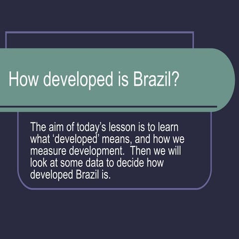 How Developed Is Brazil | PPT