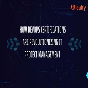 How DevOps Certifications are Revolutionizing IT Project Management.pptx