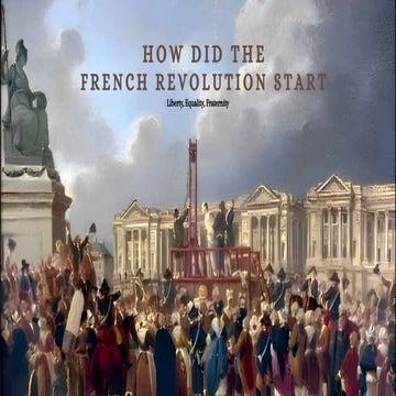hOW DID THE FRENCH REVOLUTION START.pptx