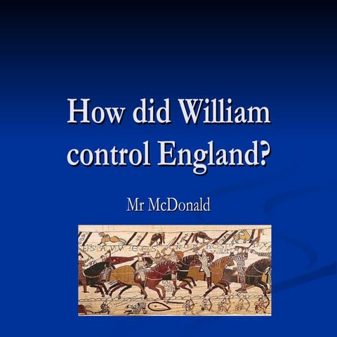How Did William Control England | PPT