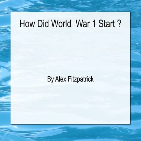 How did ww1 start | ODP