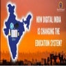 How Digital India is changing the education system_.pptx