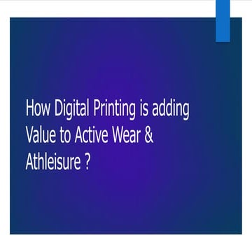 How digital printing is adding value to active wear and athleisure? | PDF