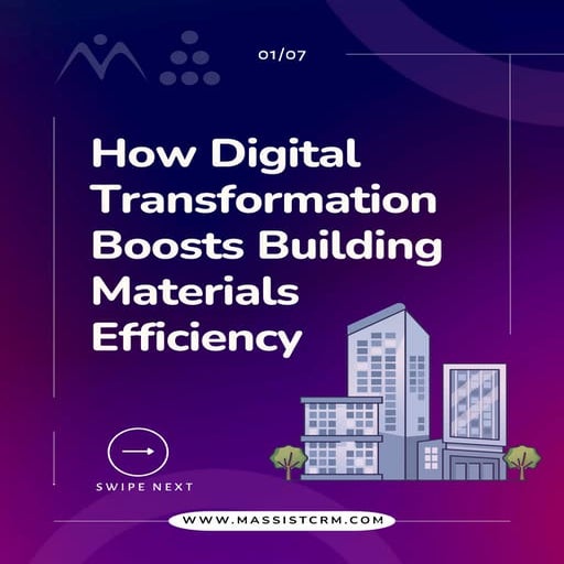 How Digital Transformation Boosts Building Materials Efficiency.pdf