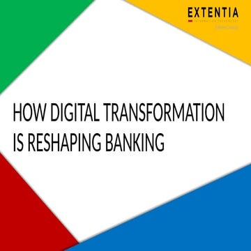 How Digital Transformation is reshaping Banking.pptx
