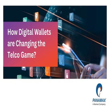 How Digital Wallets are Changing the Telco Game.pptx.pptx