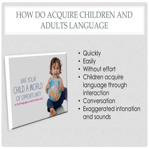 How do acquire children and adults language | PPT