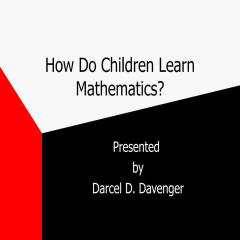 How Do Children Learn Mathematics | PPT