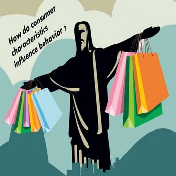 How do consumer characteristics influence buying behaviour | PPT