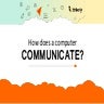 How does a computer communicate | PPTX