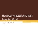 How Does Adapted Mind Math Learning Work?