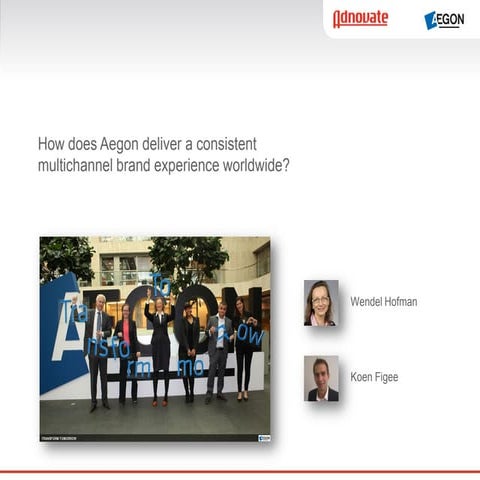 How does aegon deliver a consistent multichannel brand experience ...